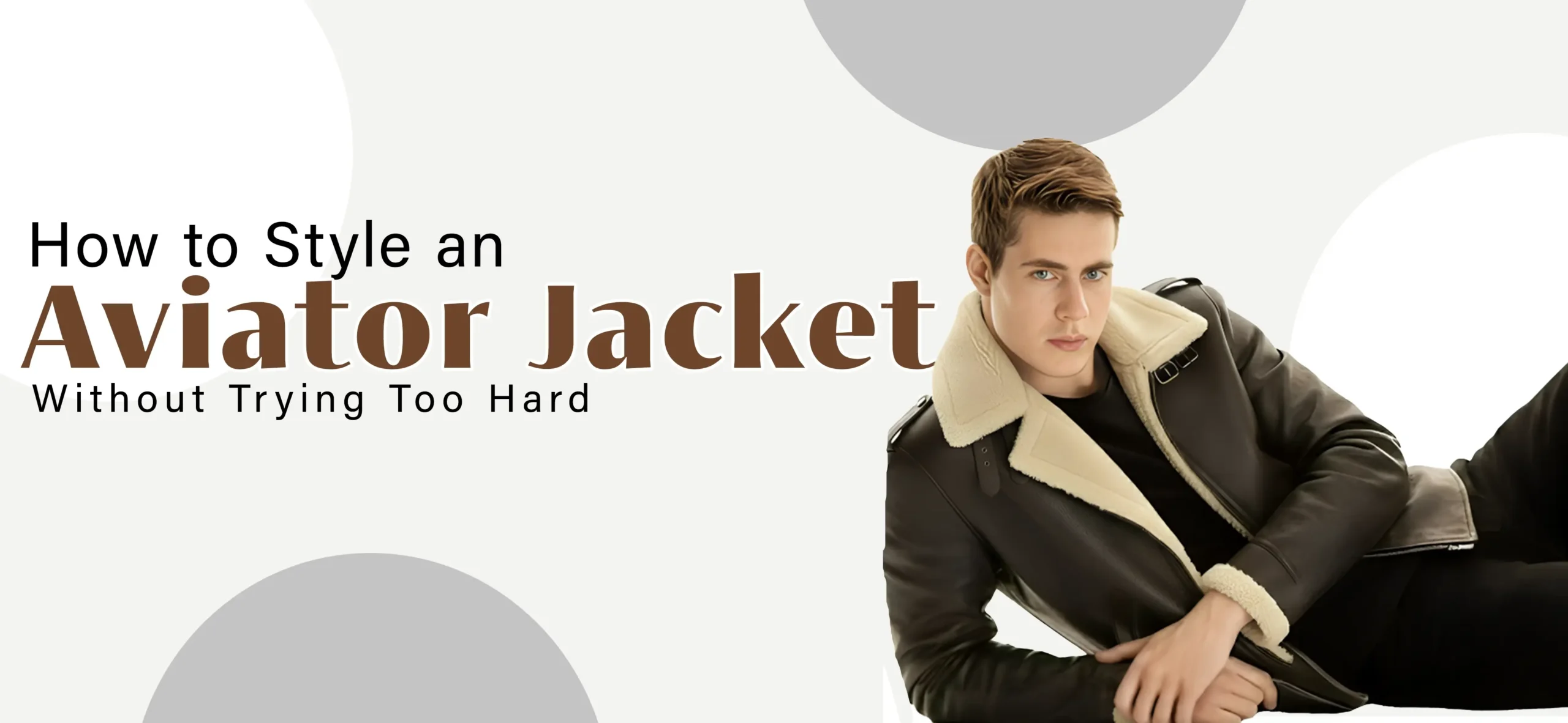 How to Style an Aviator Jacket | Rugged Industrial Styling Guide
